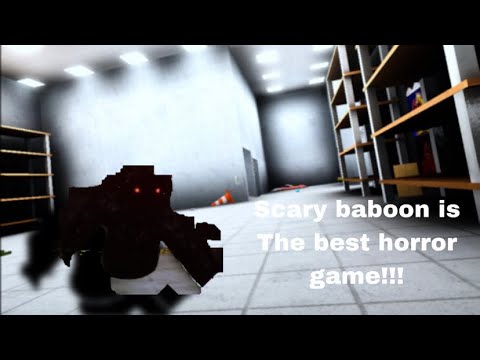 Scary baboon is the best horror game everrr!! - YouTube