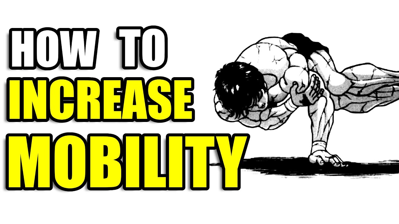 How to ACTUALLY INCREASE Your MOBILITY - a NO BS GUIDE - YouTube