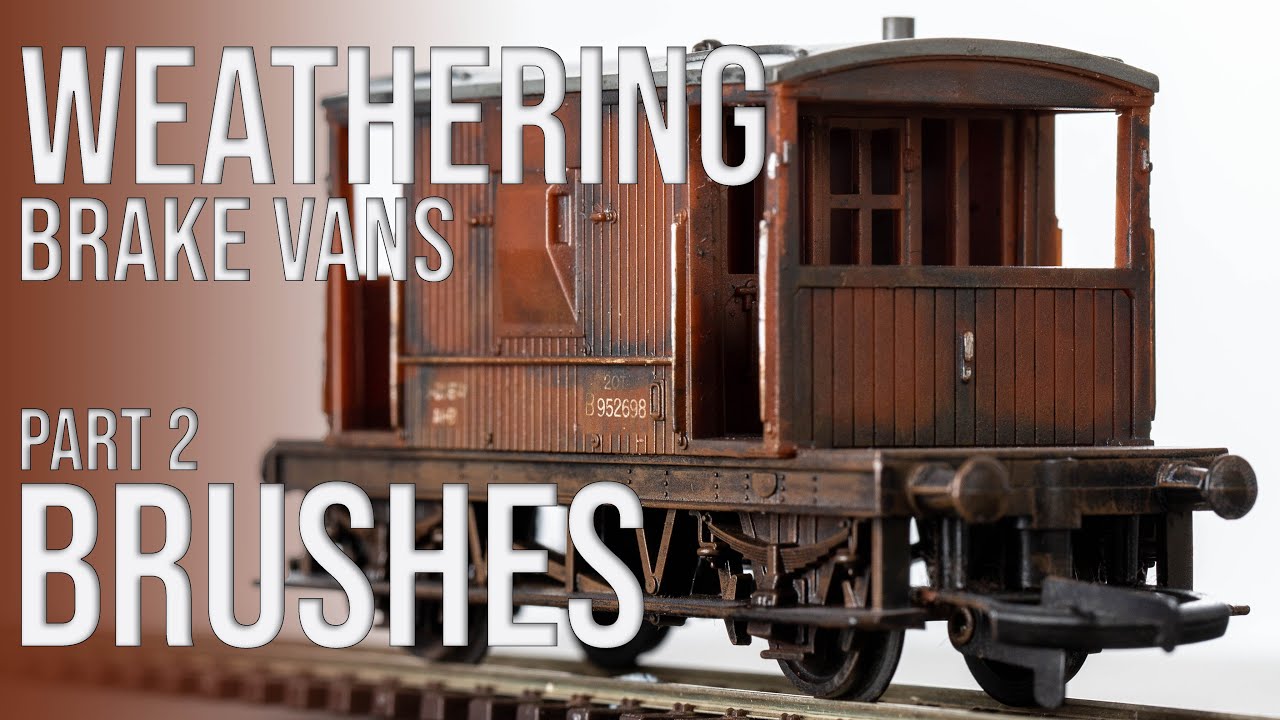 Weathering a Model Railway Brake Van Using Brushes pt2 - YouTube