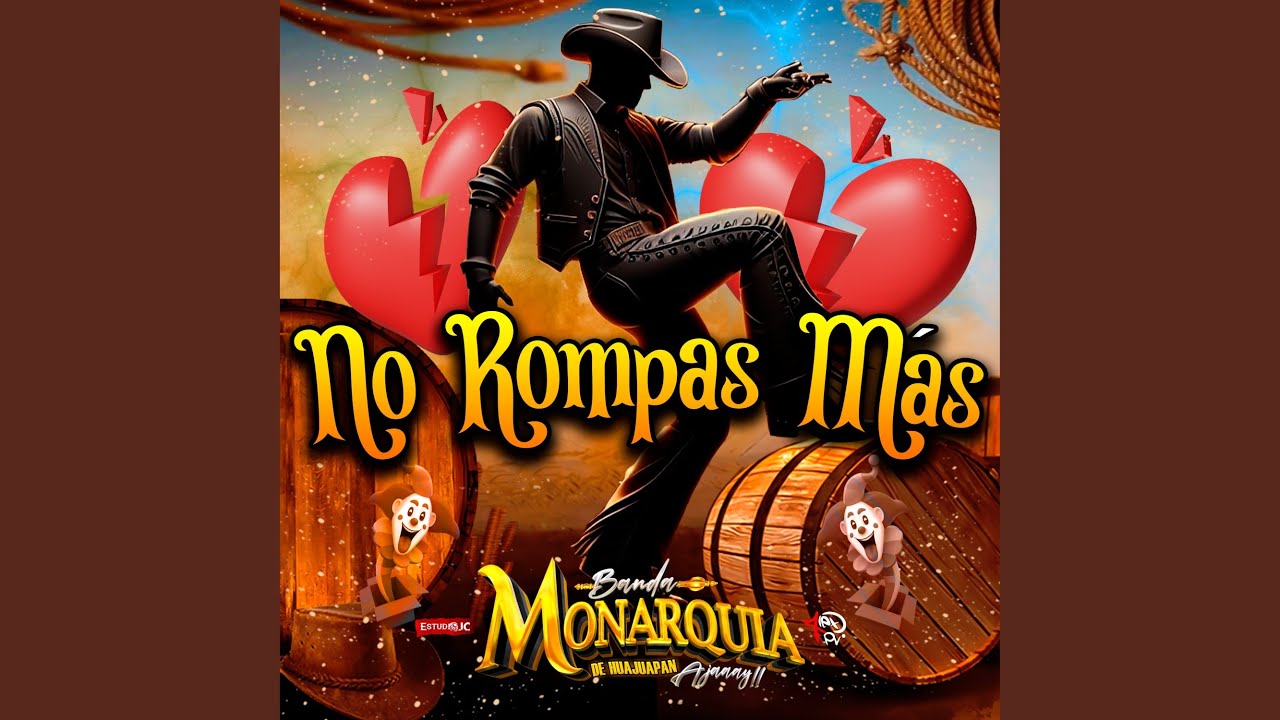 No Rompas Mas - YouTube
