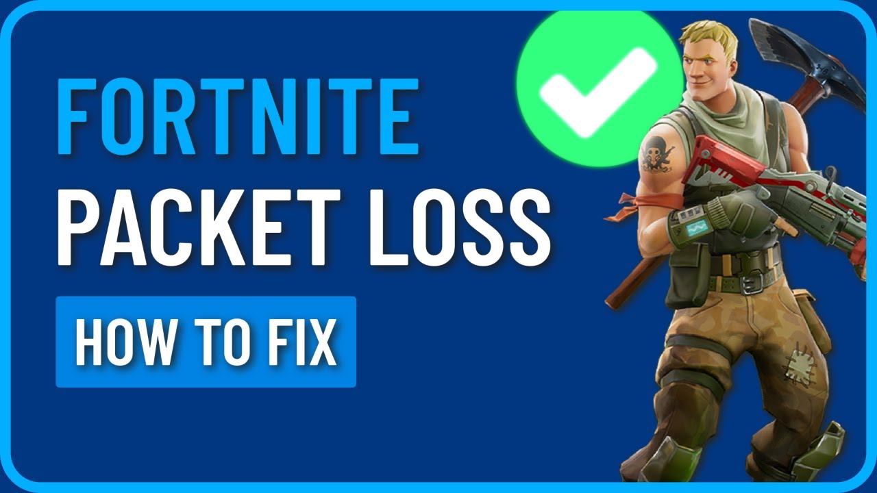Fortnite Packet Loss (2024) | How to Fix Packet Loss in Fortnite and ...
