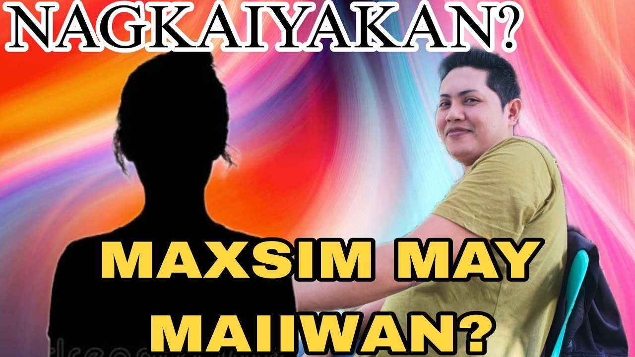 ANG NARARAMDAMAN NI DODANG AT ANG TATLONG ARAW NA PAG IBIG NI MAXSIM - YouTube
