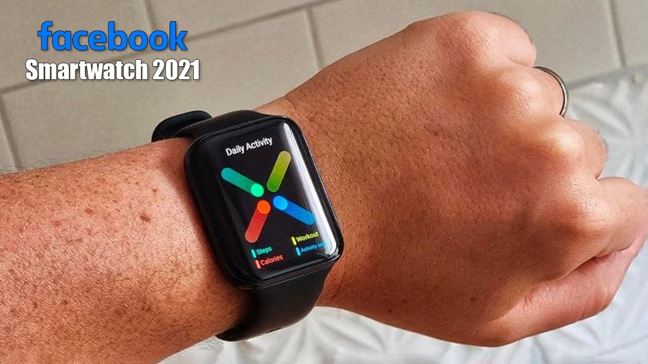 FACEBOOK ANDROID SMARTWATCH 2021 | BEST AFFORDABLE GOOGLE WEAR OS ...