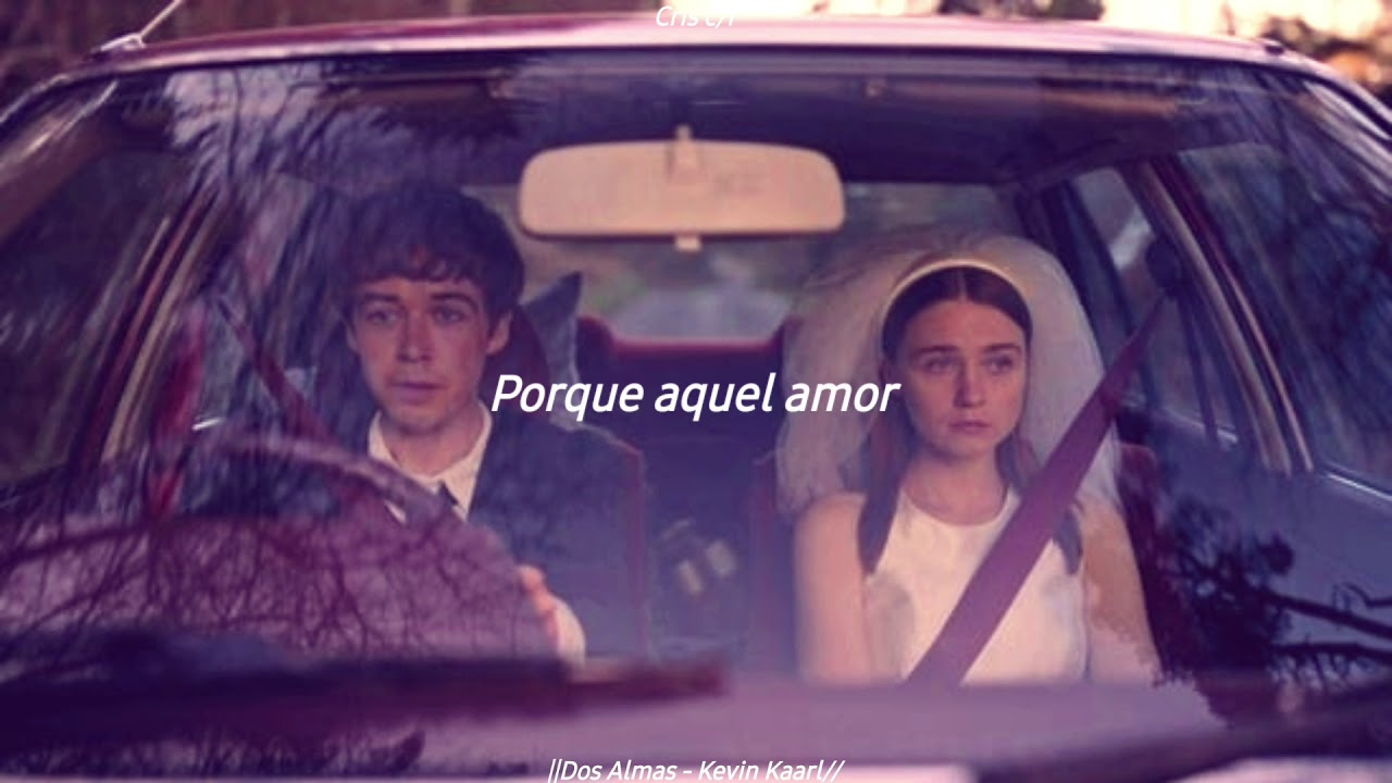 Dos Almas - Kevin Kaarl "letra" - YouTube