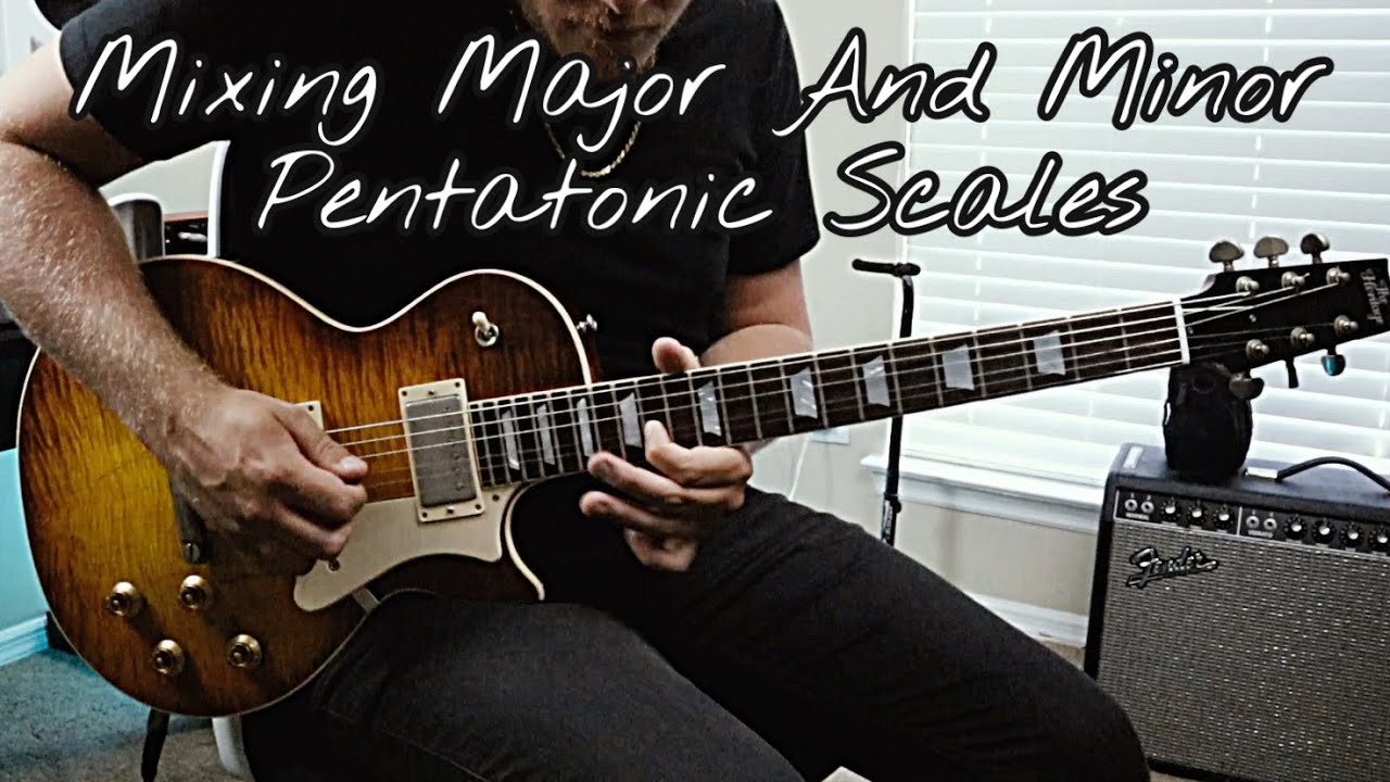 How To Mix The Major And Minor Pentatonic Scales - YouTube
