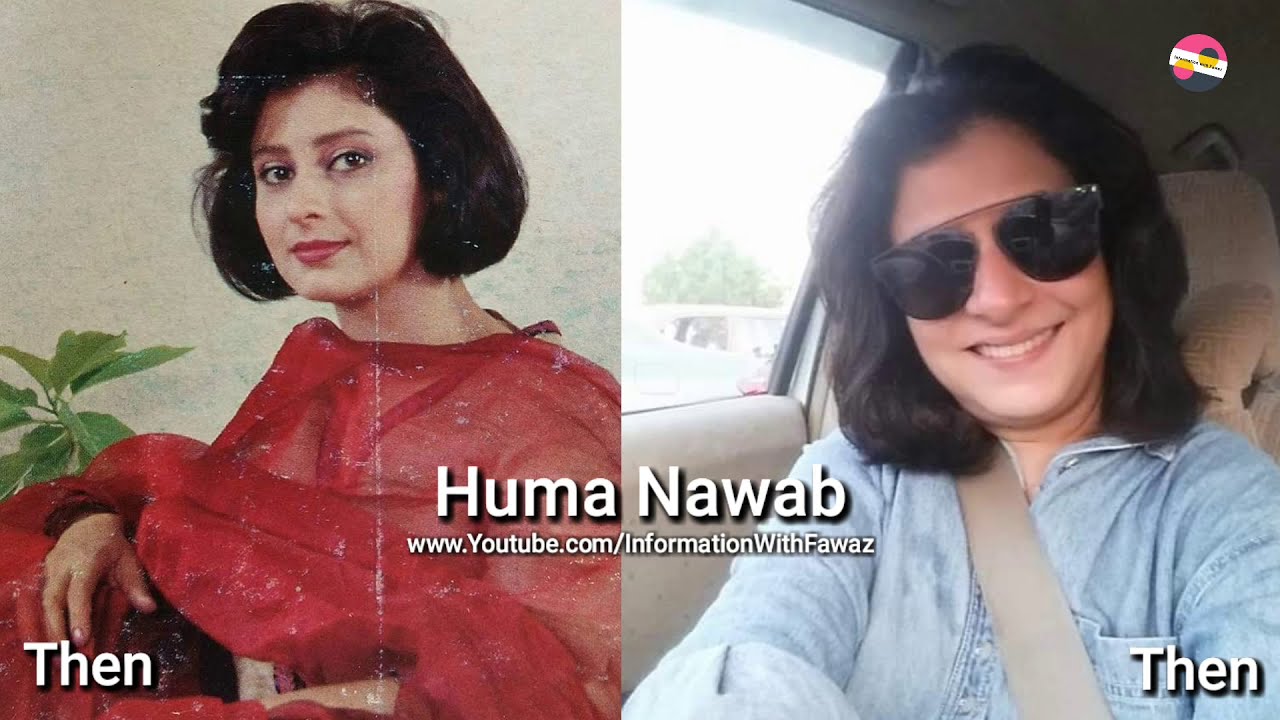 Pakistani tv artist Huma Nawab Then And Now 2019 - YouTube