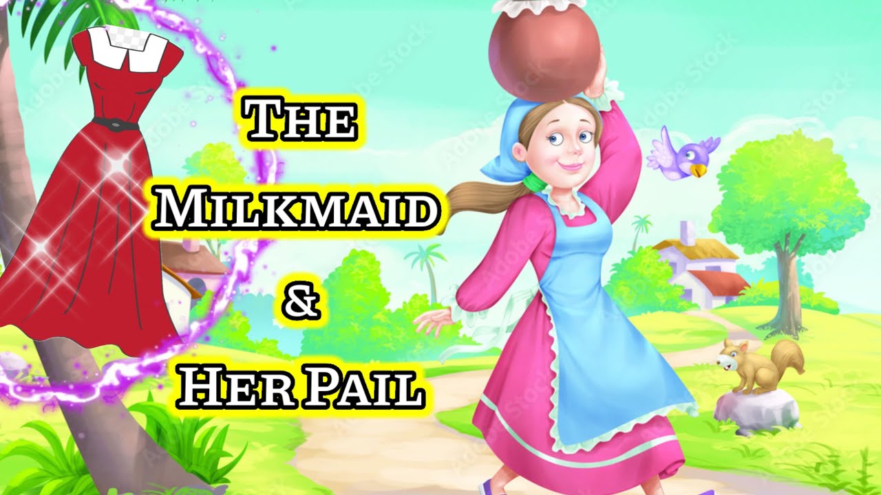 THE MILKMAID AND HER PAIL- US English accent | Bedtime Stories | Fairy ...