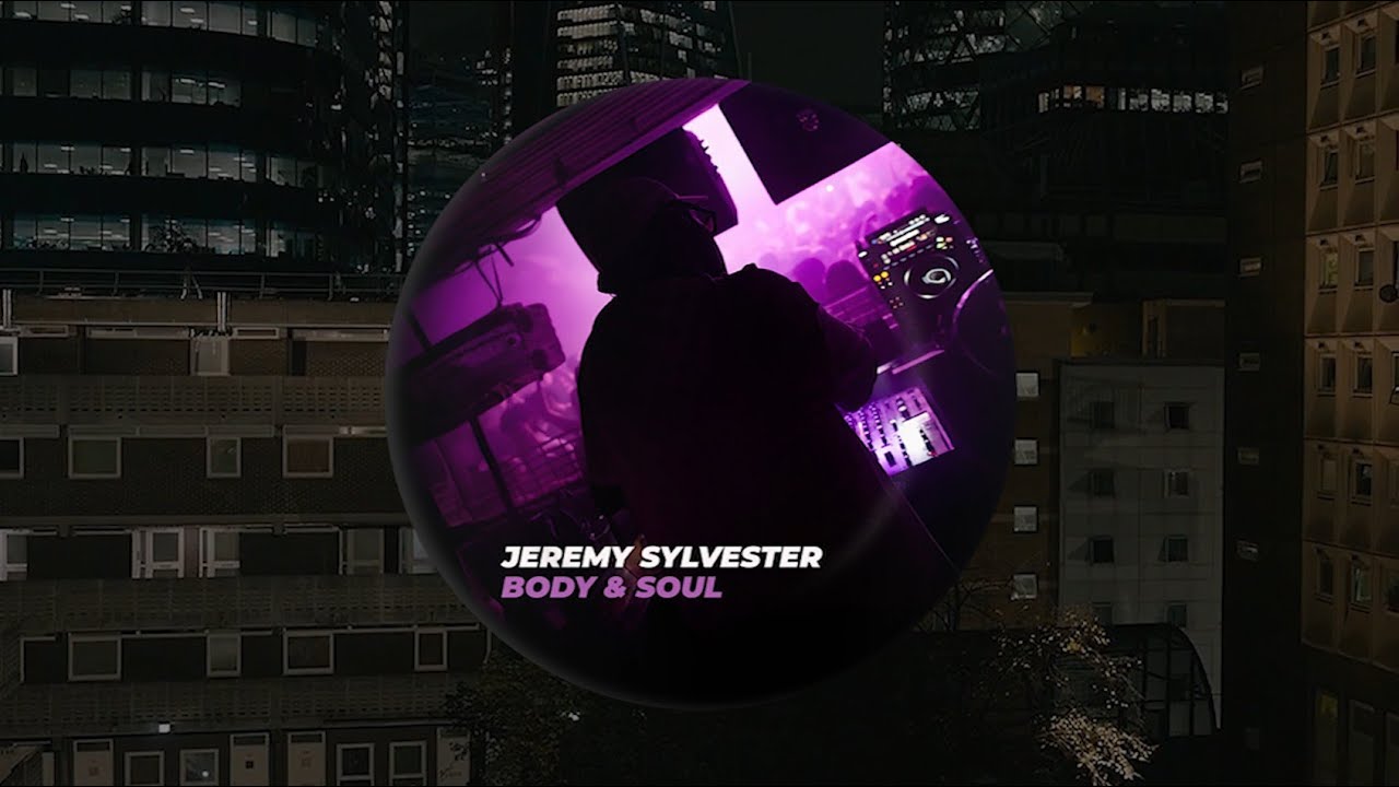 Jeremy Sylvester - Body & Soul (Bandcamp Exclusive) - YouTube