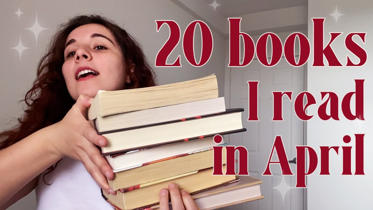 20 books i read in April 📖 🌻 💖 spoiler-free, 5 star reads, lotsss of ...