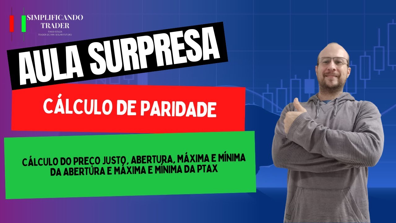 AULA SURPRESA - CÁLCULO DE PARIDADE DO DÓLAR - YouTube