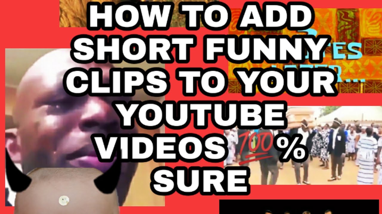 How to add short funny clips to your YouTube videos 💯 % sure ||ÇØYTÃG ...