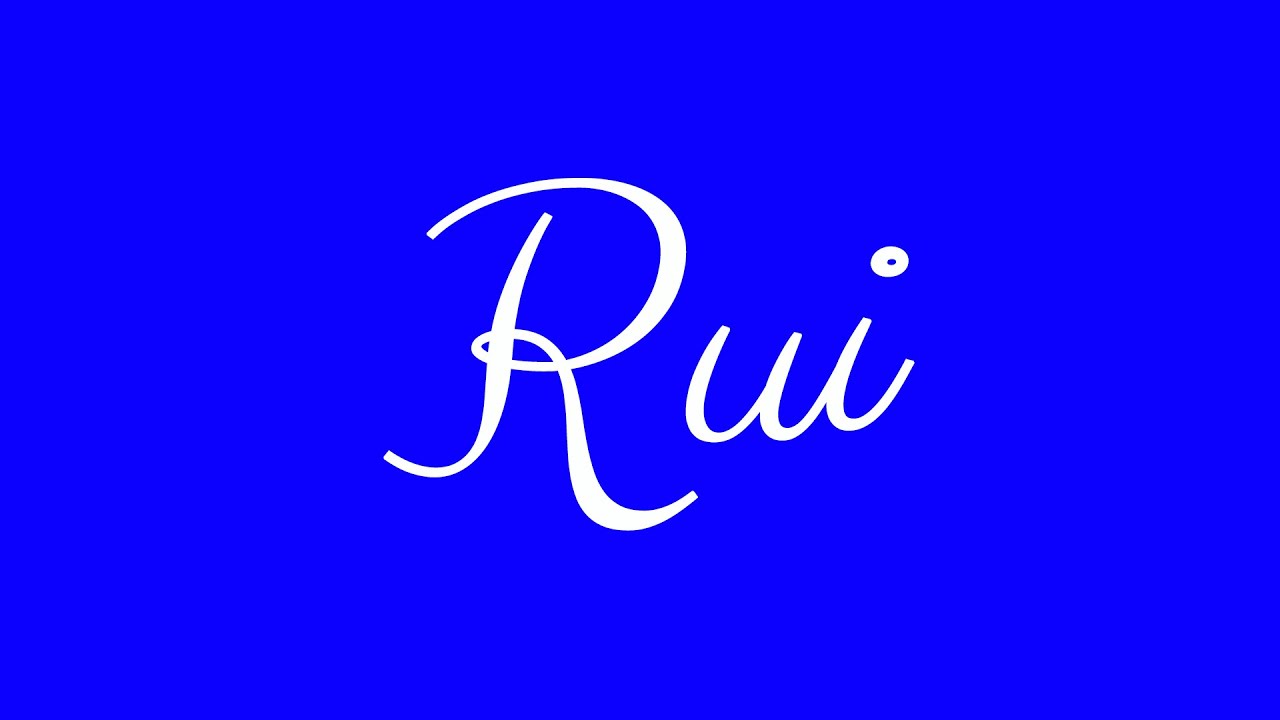 Learn how to Sign the Name Rui Stylishly in Cursive Writing - YouTube