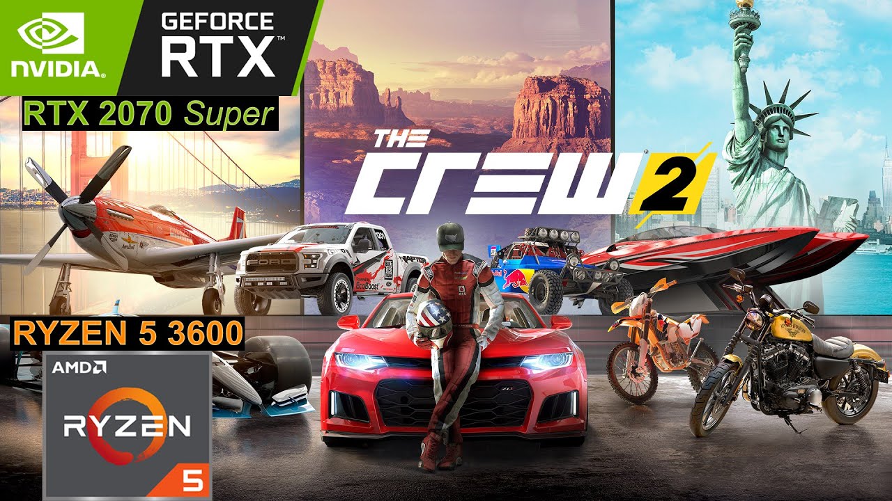 The Crew 2 | PC Gameplay | Max Settings on RTX 2070 Super & Ryzen 5 ...