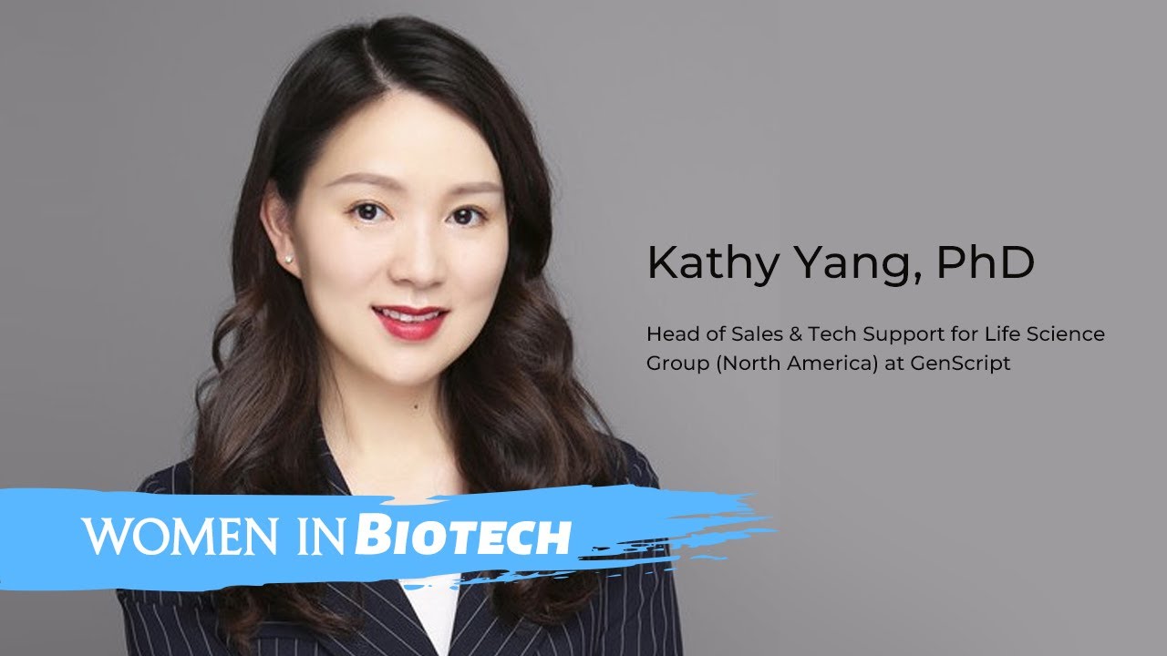 Women in Biotech: Kathy Yang -How Have You Build Confidence Over the ...