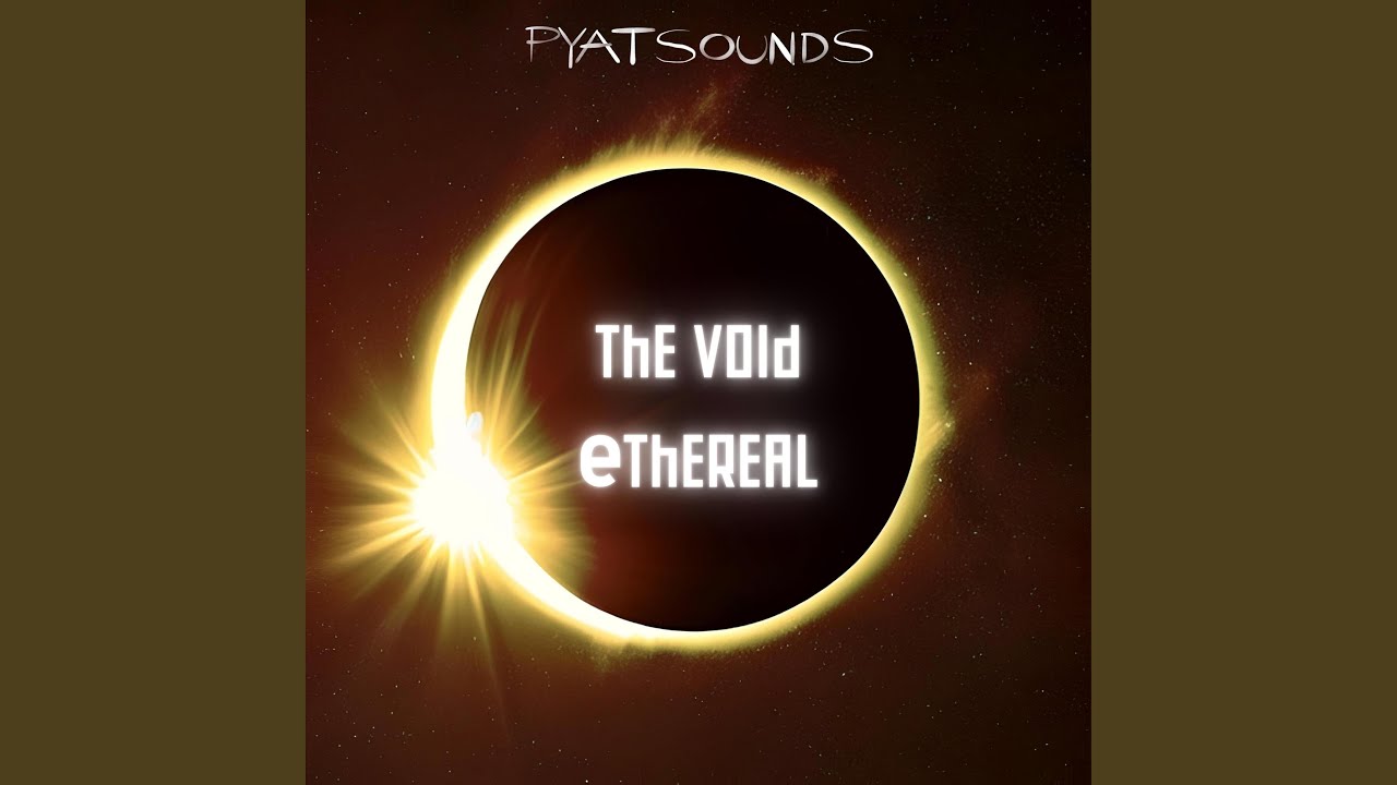 The Void Ethereal - YouTube