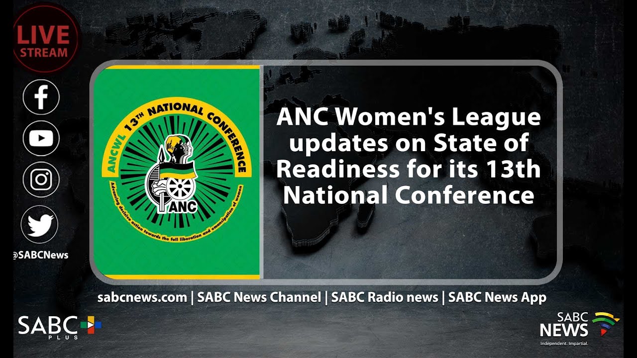 ANC Women's League updates on State of Readiness for its 13th National ...
