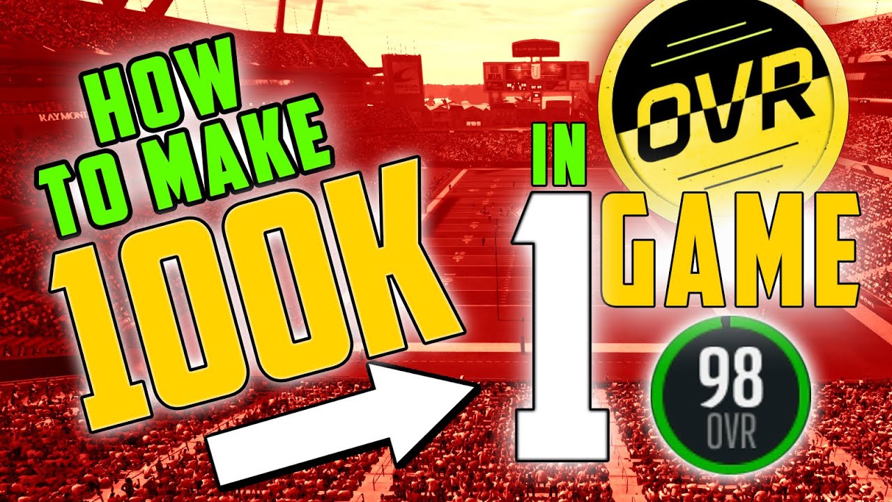 HOW TO MAKE 100K IN ONE GAME! (98 OVR. REQUIRED) - YouTube