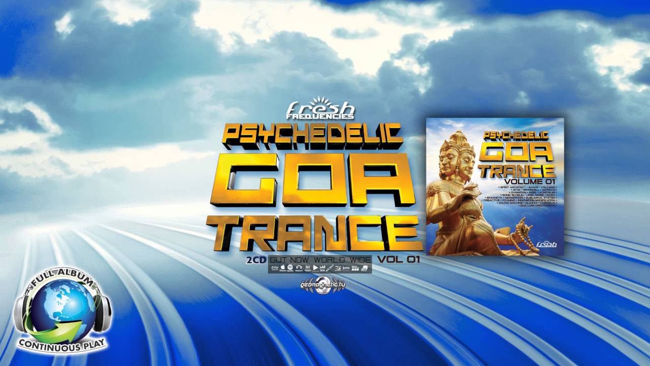 Psychedelic Goa Trance v.1 (frshcd018 Fresh Frequencies) ::FULL ALBUM ...