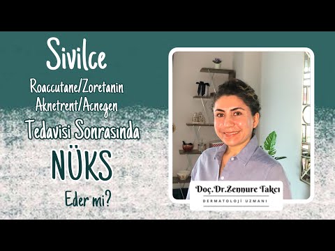 Sivilce Roaccutane/Zoretanin/Aknetrent/Acnegen Tedavisi Sonrasında Nüks Eder mi?