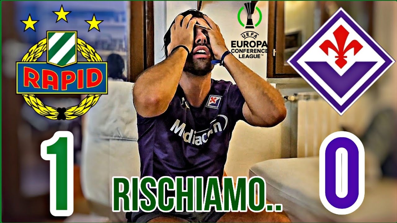 🏆⚫️🟢 [LIVE REACTION] RAPID VIENNA - FIORENTINA 1-0: BRUTTA PARTENZA ...