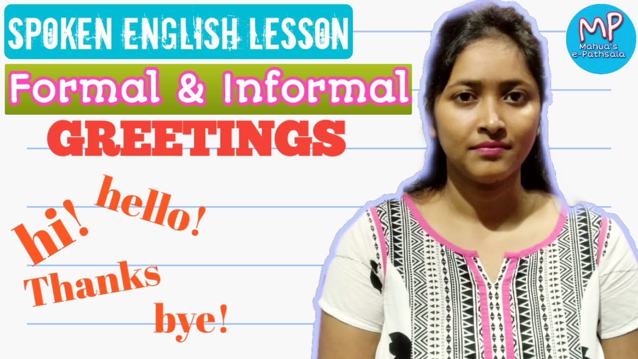 Formal and Informal Greetings| Usefull Greetings in English| Basic ...