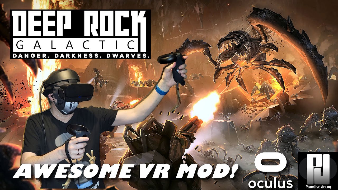 FANTASTIC NEW Deep Rock Galactic VR MOD with Motion Controls! // Oculus ...