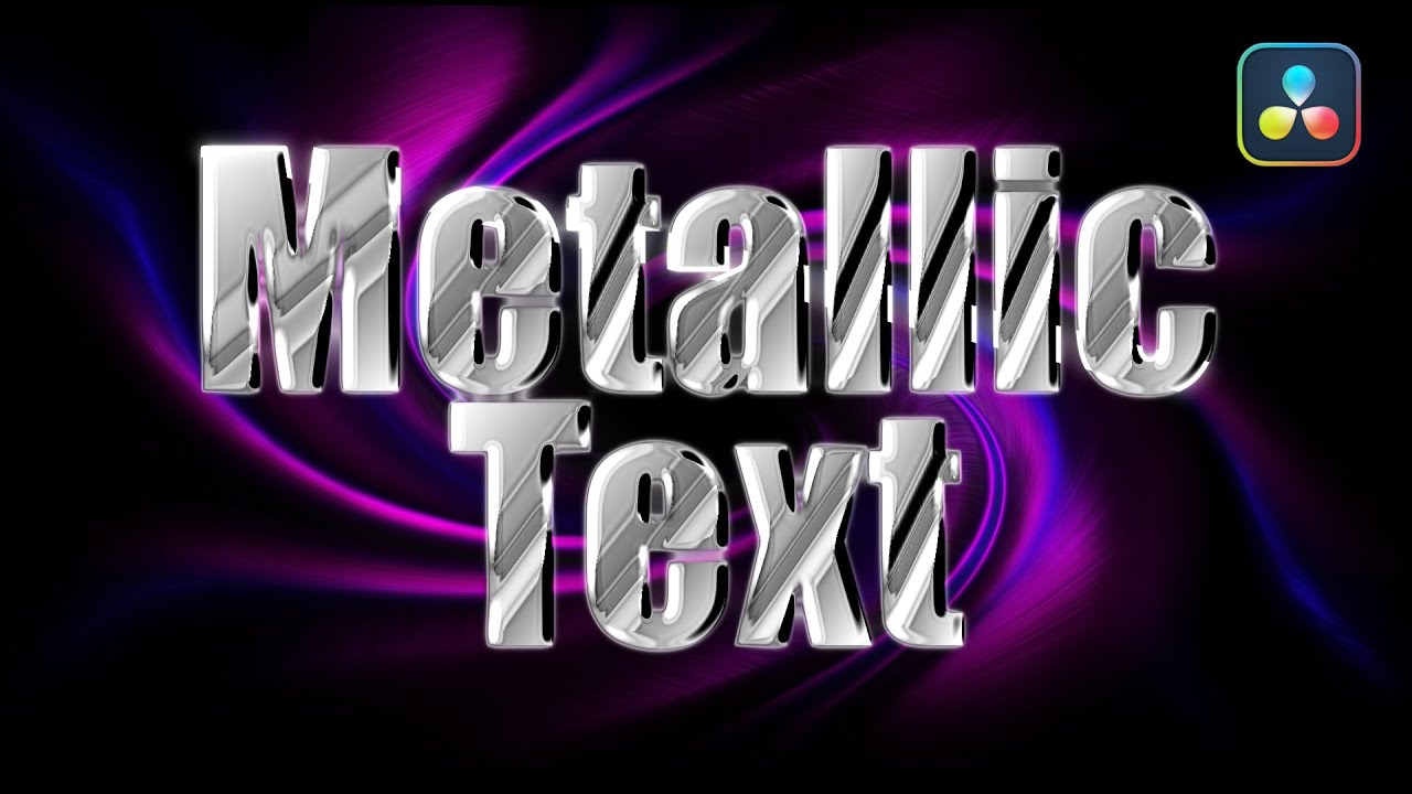 Metallic 💜 Chrom Text Effect in DaVinci Resolve 17 - Fusion ...