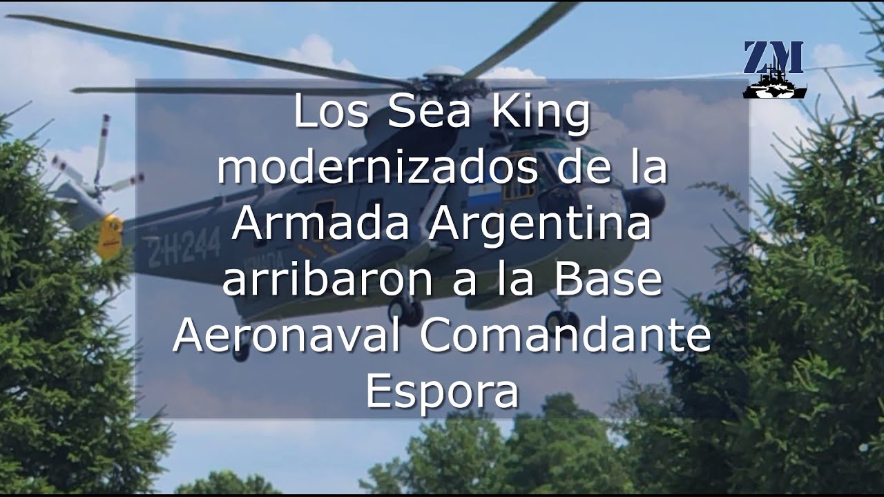 Los Sea King modernizados de la Armada Argentina arribaron a la Base ...