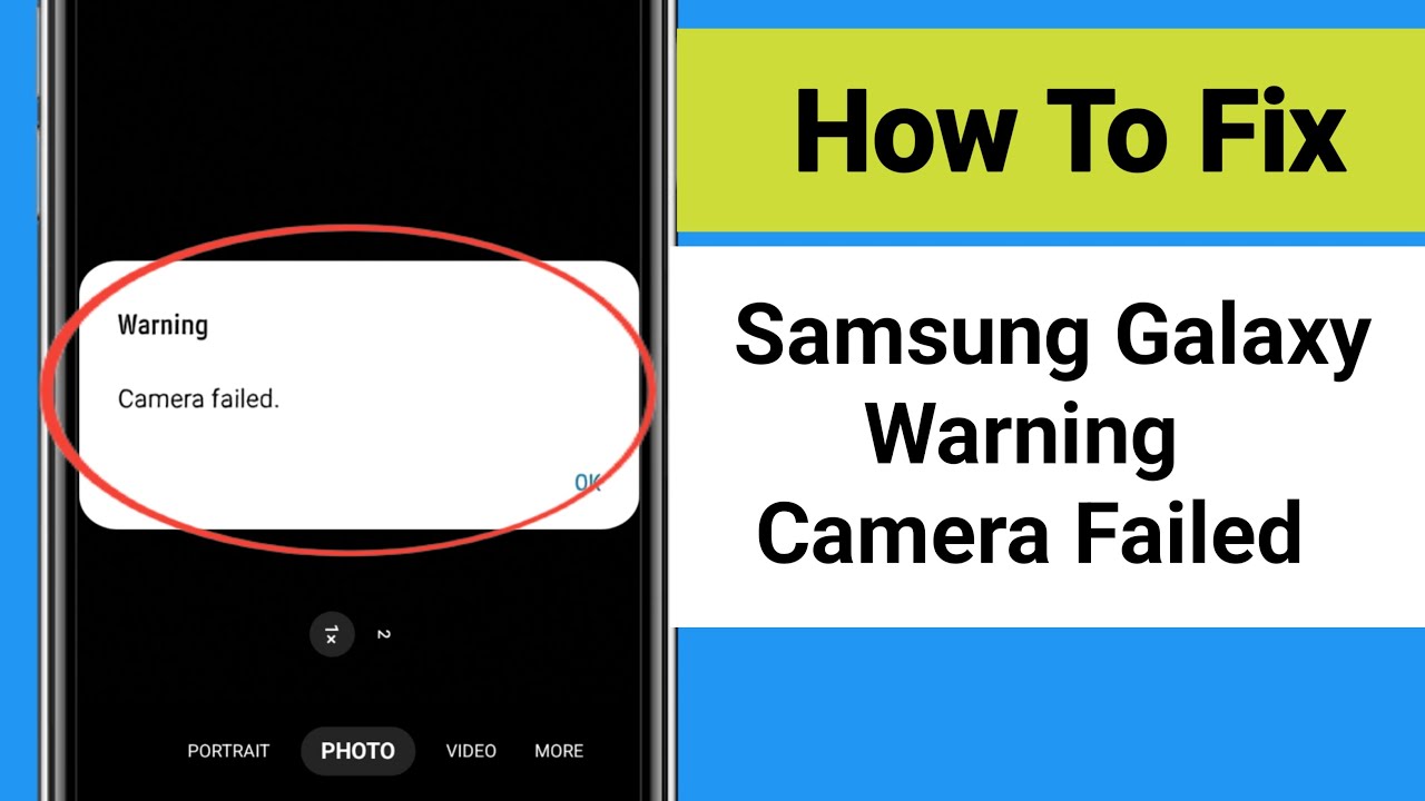 How To Fix Samsung Galaxy Warning Camera Failed Problem 2025? - YouTube