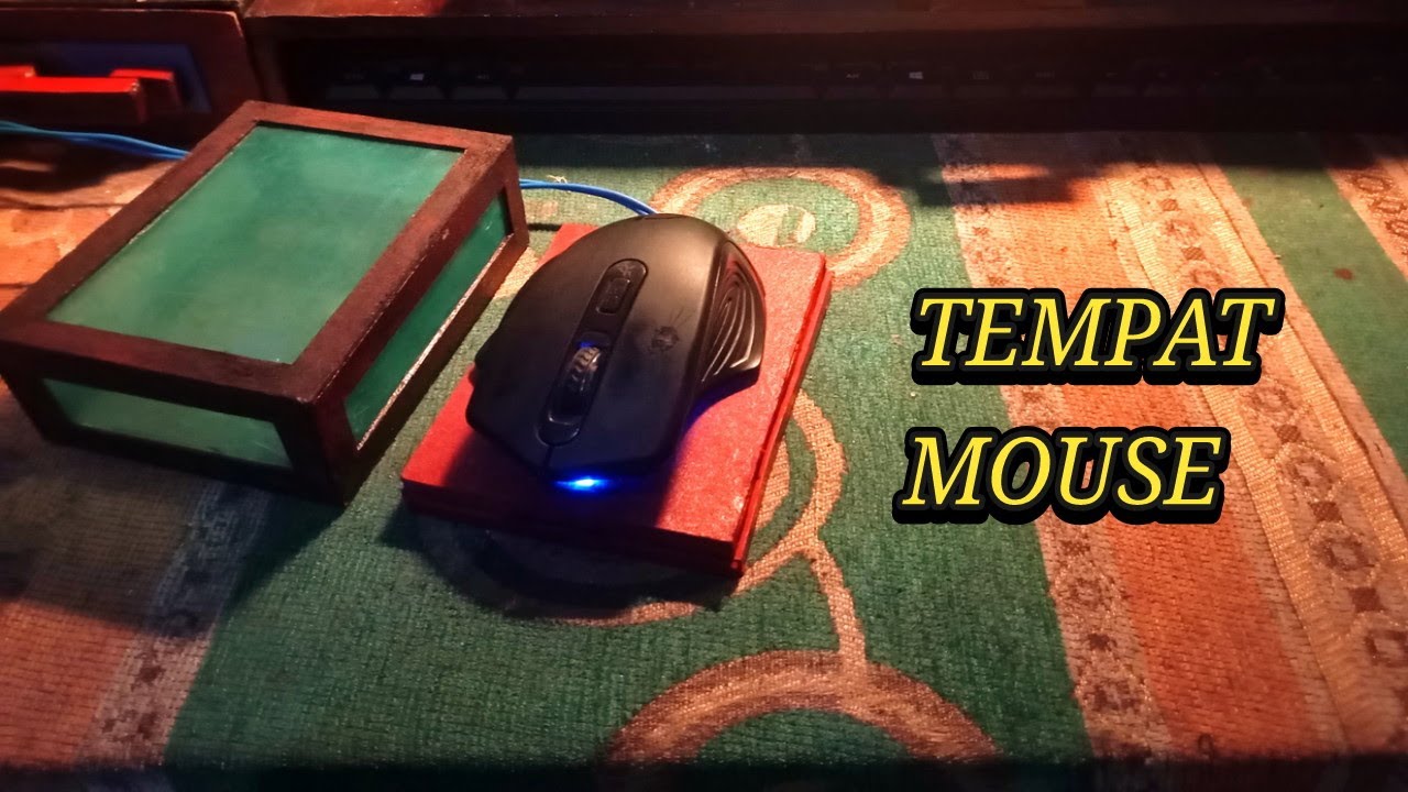 Aku membuat Tempat Mouse - YouTube
