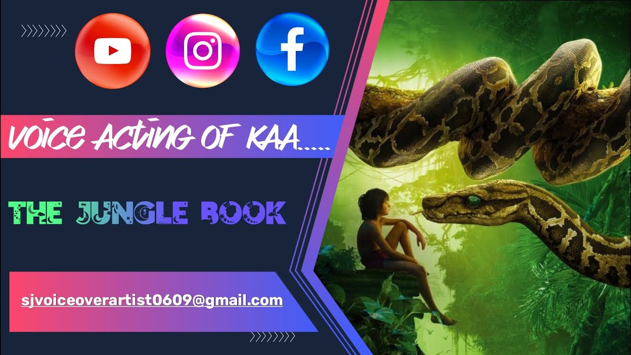 Jungle Book | jungle book Kaa | voice Acting | animated picture ...