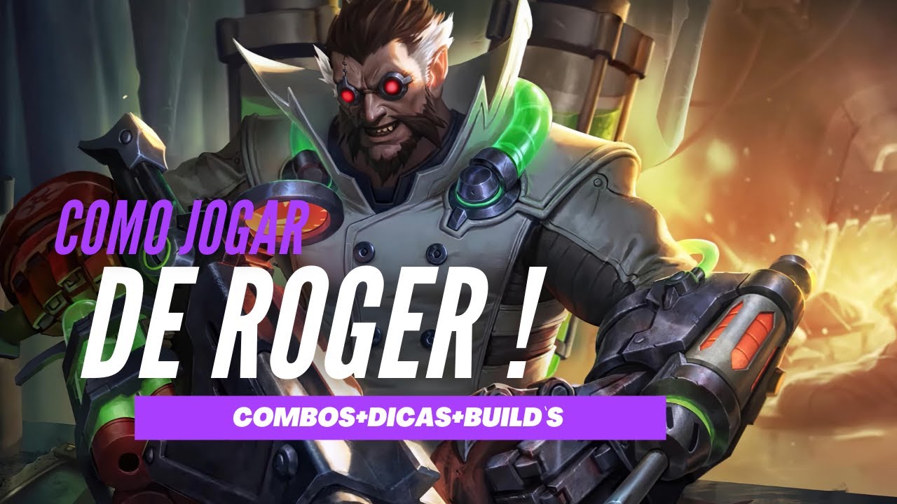 COMO FAZER ROGER JUNGLE - DICAS, EMBLEMAS,COMBO, BUILD´S | MOBILE ...