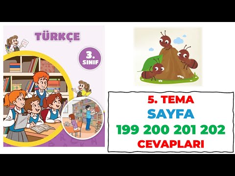 3. Sınıf Türkçe Ders Kitabı 5. Tema Sayfa 199 200 201 202 Cevapları