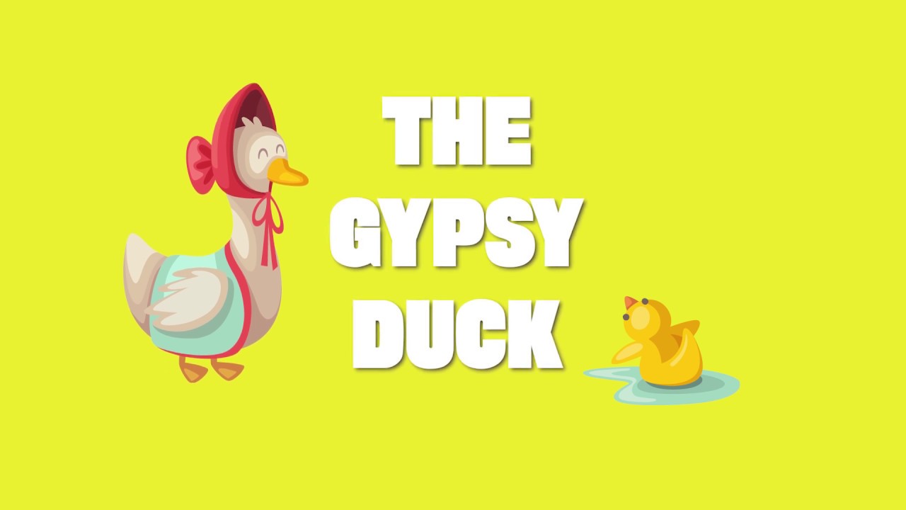 Sing Songs- The Gypsy Duck - YouTube