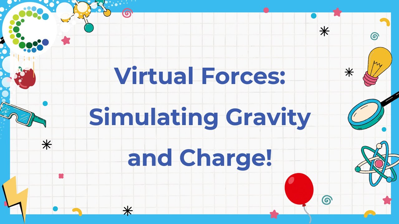 Virtual Forces: Simulating Gravity and Charge! - YouTube
