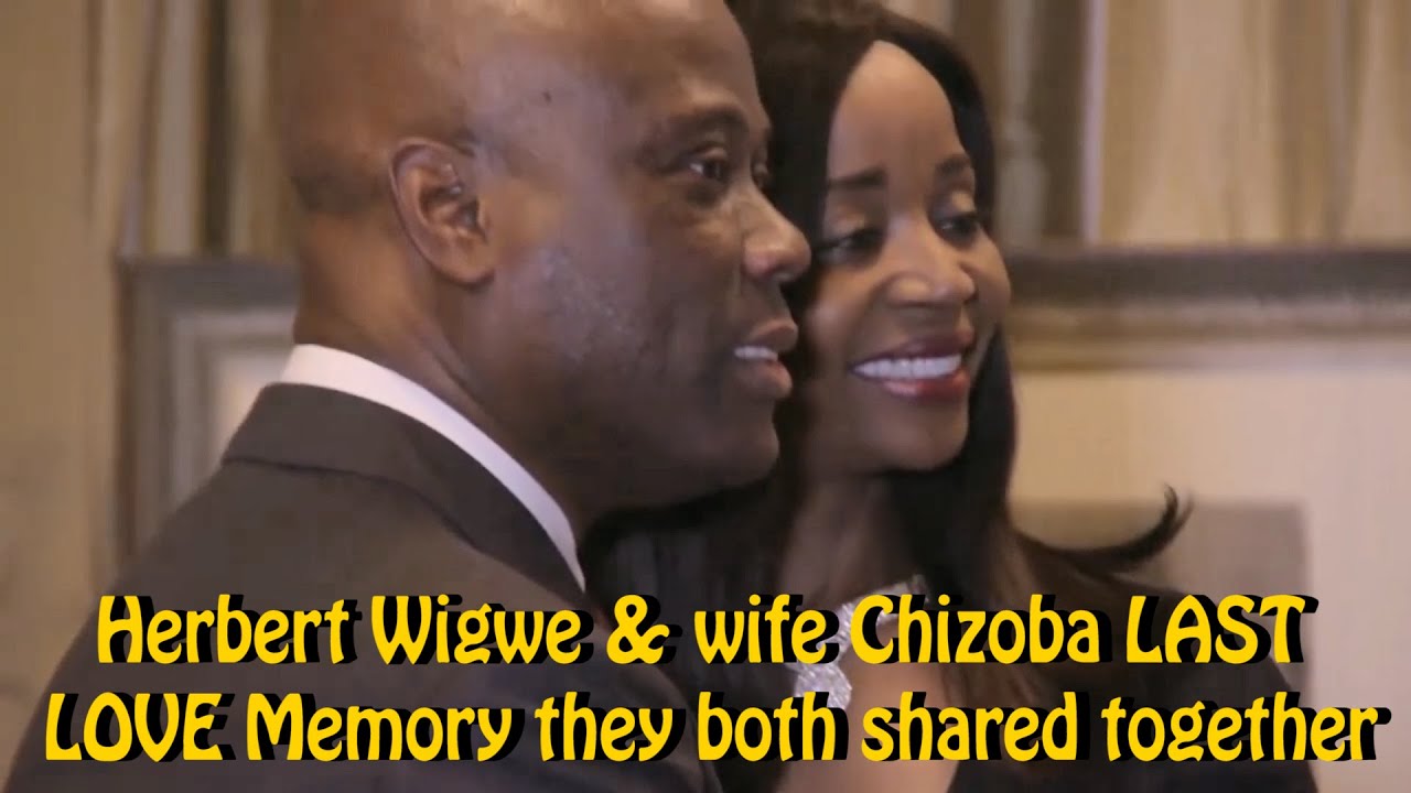 Herbert Wigwe & wife Chizoba LAST LOVE Memory they both shared together ...
