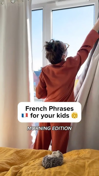 Essential French phrases - morning routine with kids ☀️🧒 #french # ...