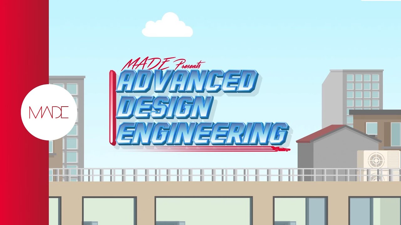 MADE presents - Advanced Design Engineering (ADE) - YouTube