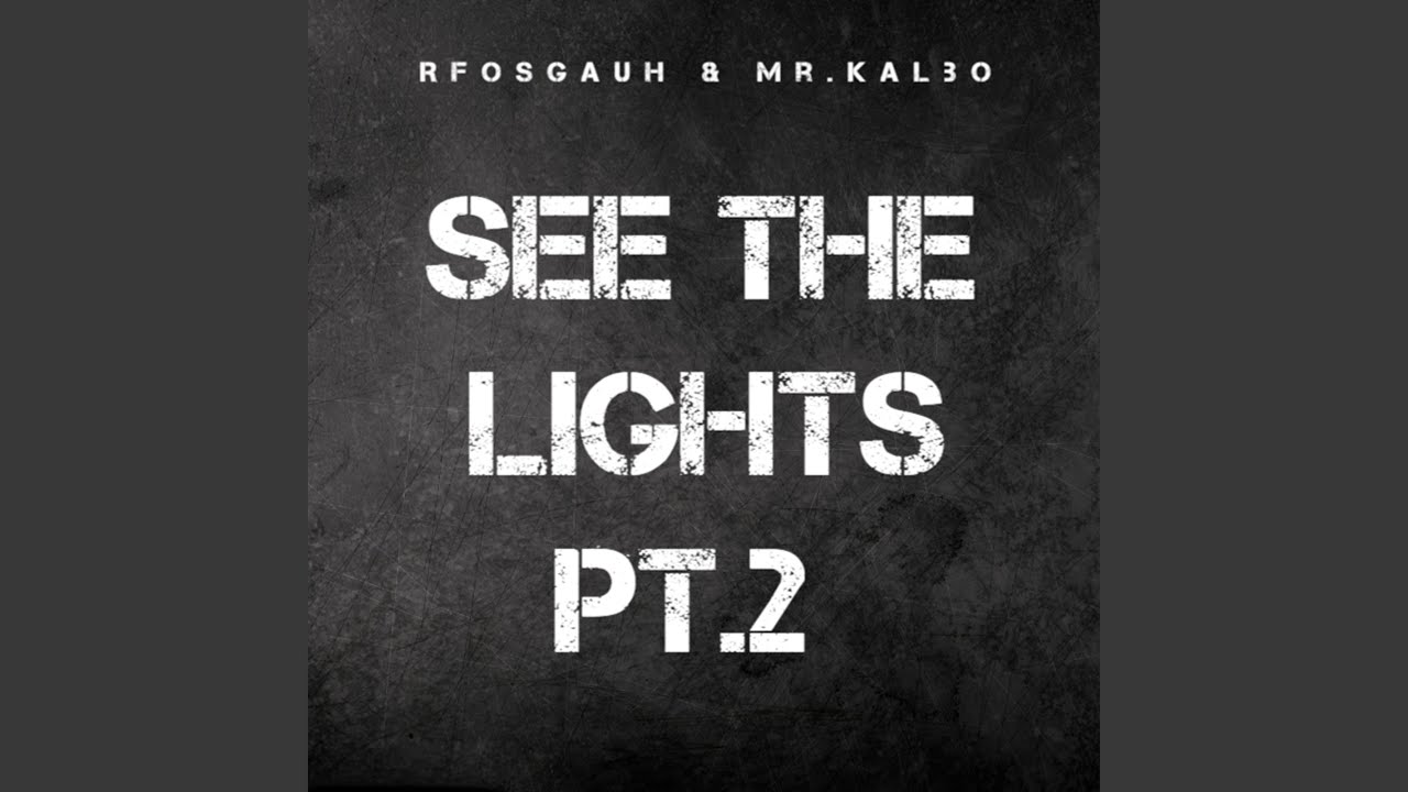 See The Lights part 2 - YouTube