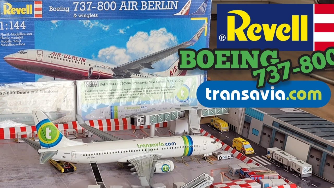 Assembling / Revell / Boeing 737-800 / transavia / Draw decal / with ...