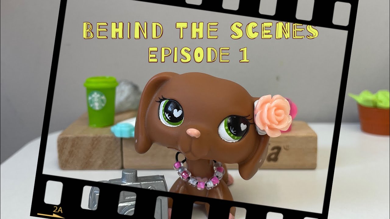 LPS: Behind The Scenes (Episode 1) "PILOT" - YouTube