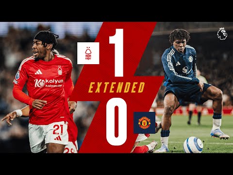 Forest 1-0 Manchester United | Extended Highlights | Premier League