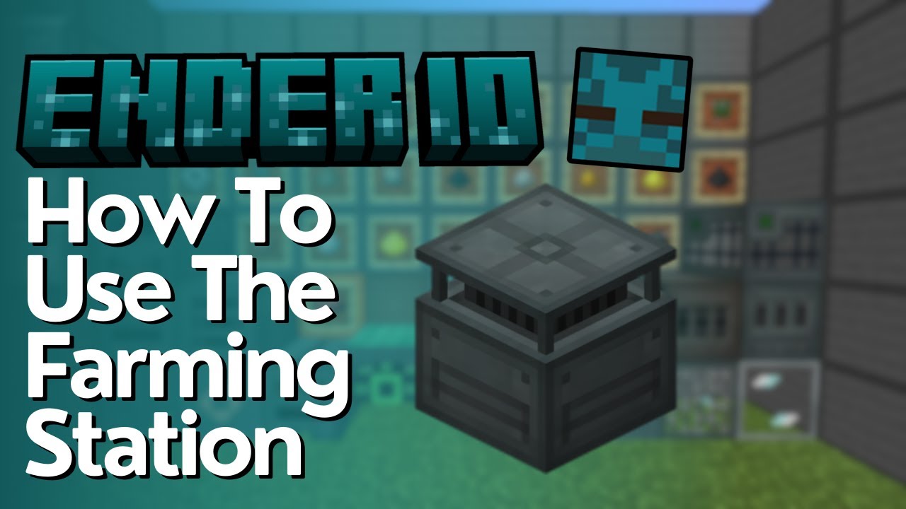 Farming Station Full Tutorial - EnderIO - YouTube