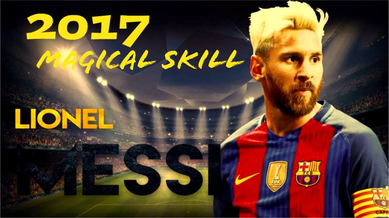 Lionel messi 2017 magical skill Best skill and goal - YouTube