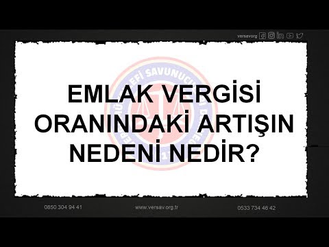 Emlak Vergisi Oranındaki Artışın Nedeni Nedir?