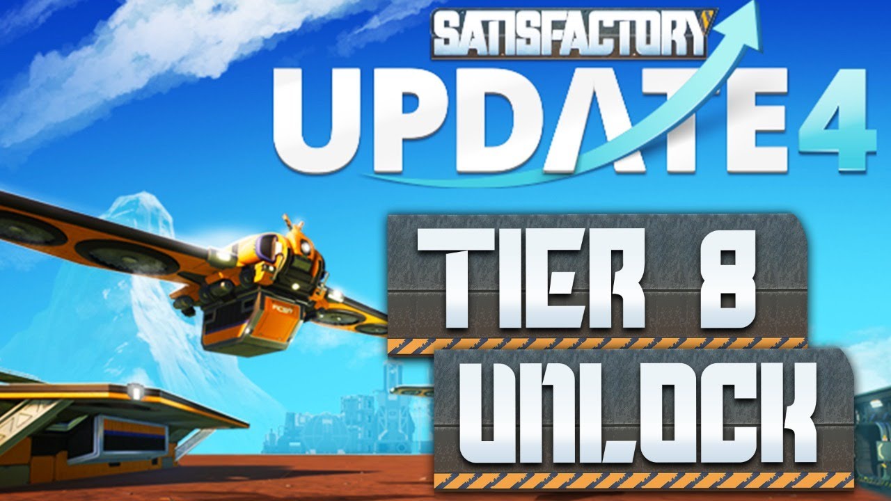 Satisfactory Tier 8 in Update 4 - Endlich ALLES freischalten! - YouTube