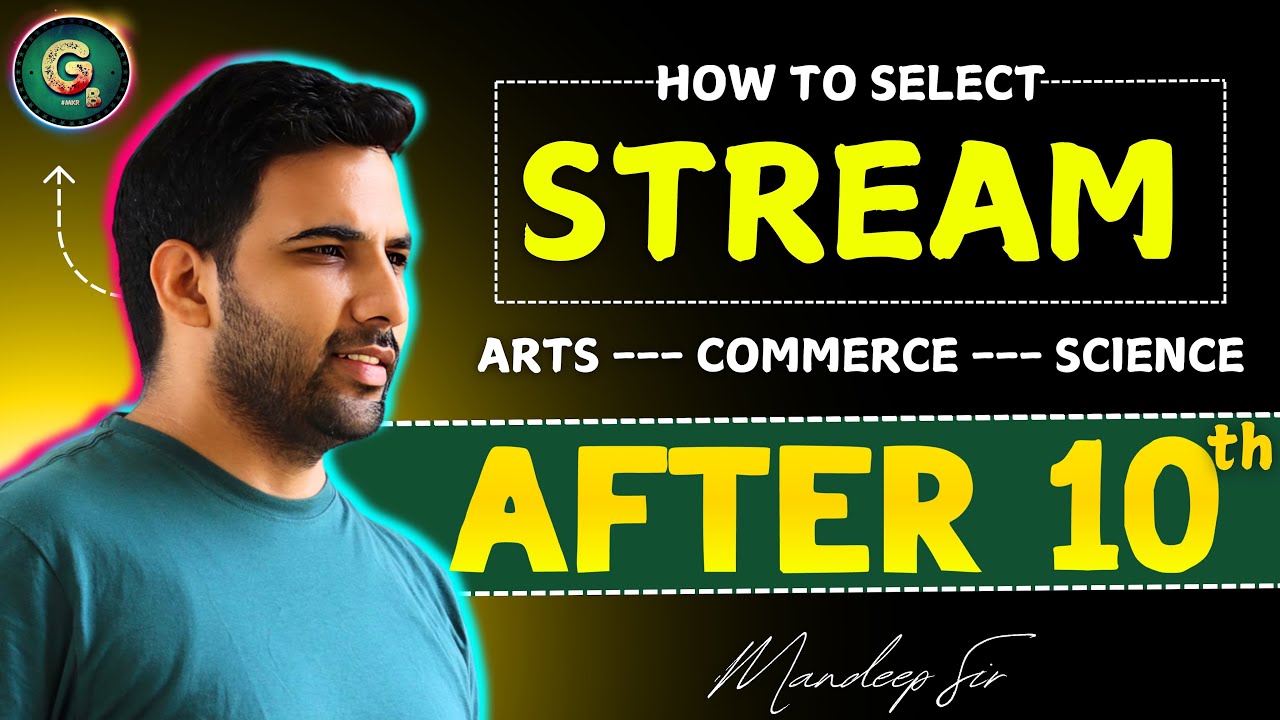 Stream selection after 10th | Stream choose in 11th || Best Stream ...
