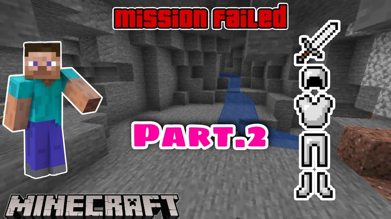 MISSION FAILED I MINECRAFT PART 2 - YouTube