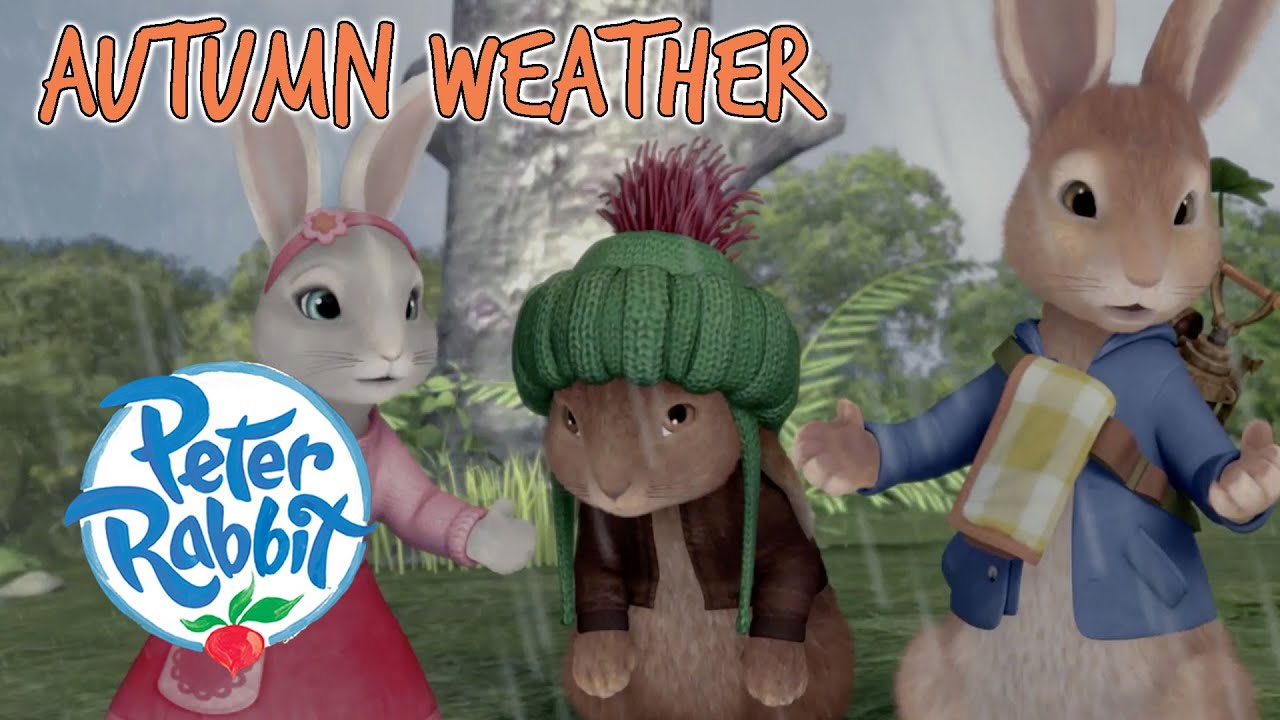 @OfficialPeterRabbit - Autumn Weather 🌧☔️ | #Autumn 🍁 | Cartoons for ...