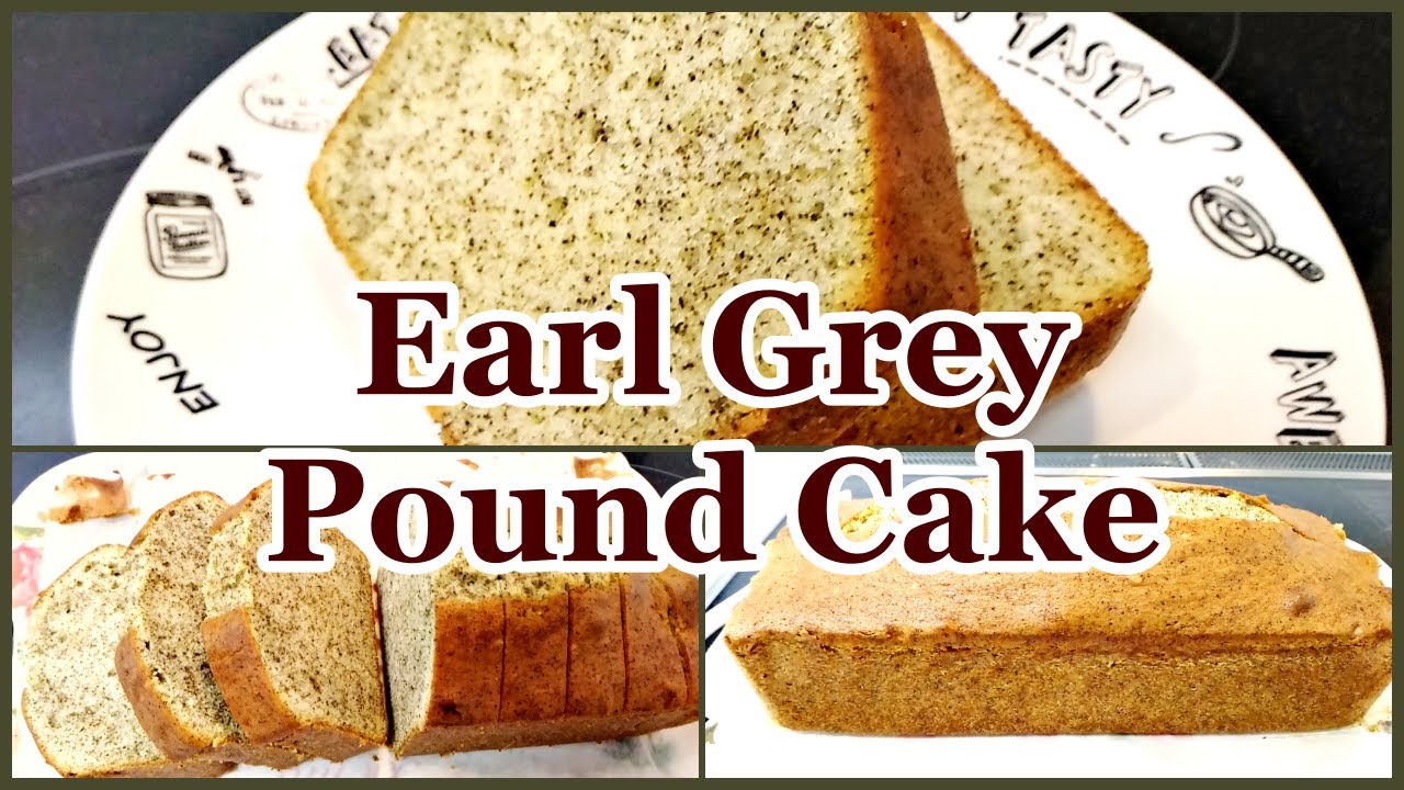 Earl Grey Pound Cake 伯爵茶磅蛋糕 - YouTube